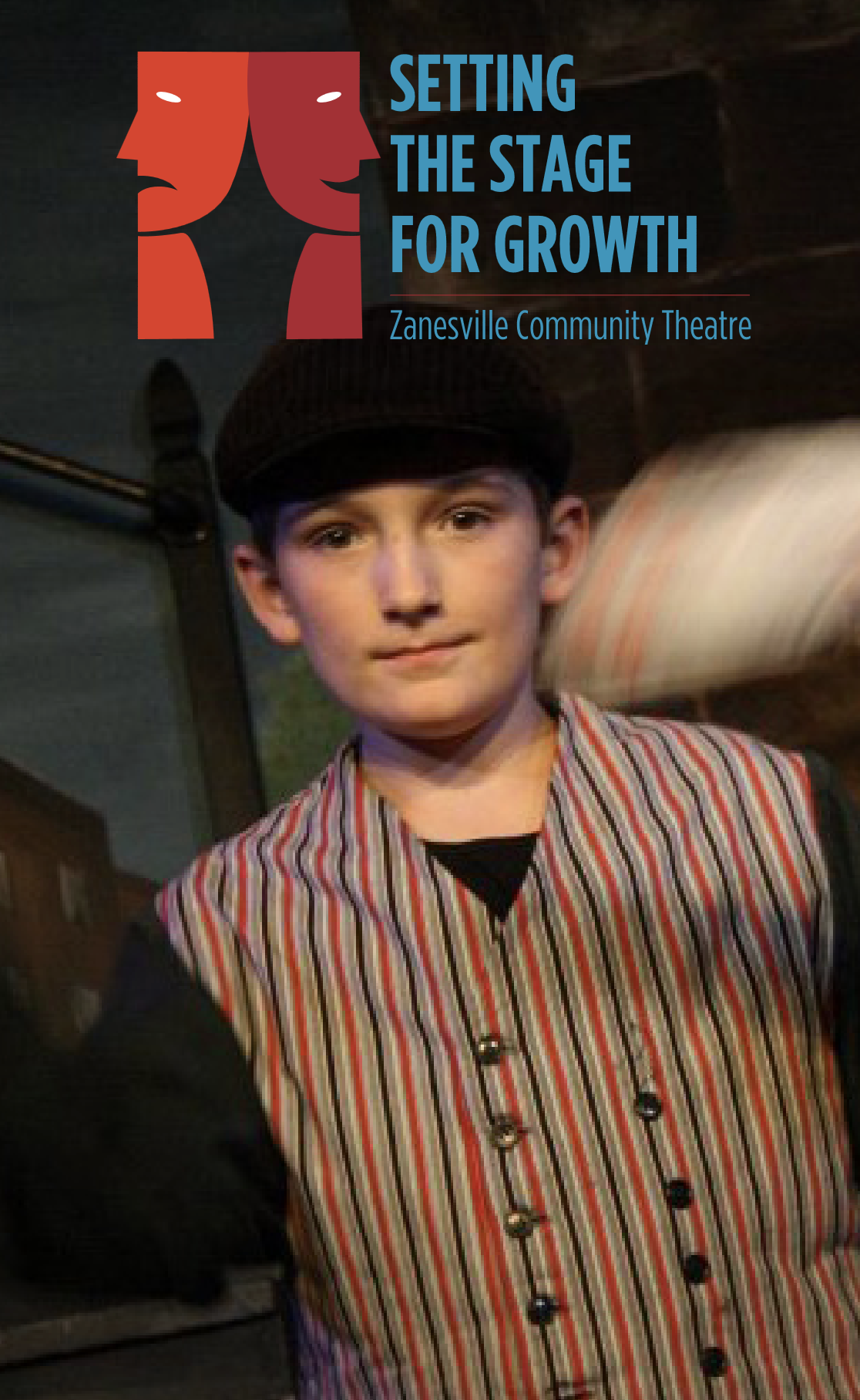 Setting The Stage For Growth - Zanesville Community Theatre, Inc.